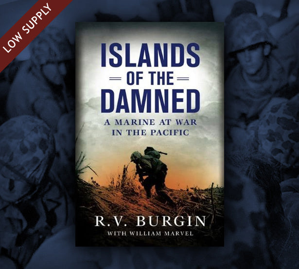 "Islands of the Damned" book autographed by Marine R.V. Burgin ...